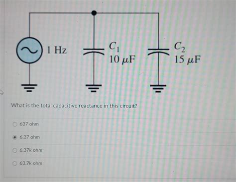 Solved Hz C F He C Uf What Is The Total Capacitive Chegg