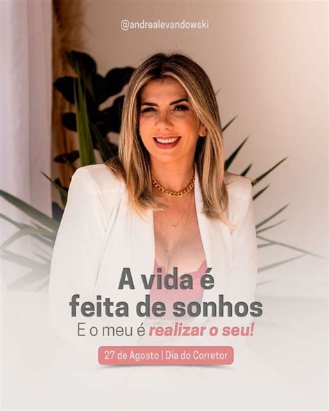 Andrea Corretora de imóveis on Instagram Realizar o seu sonho é o