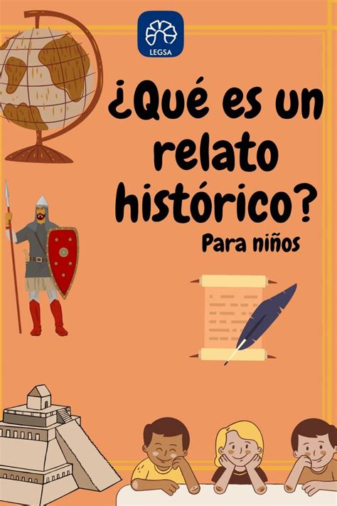 Qué es un relato histórico Para niños in 2024