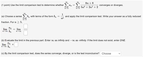 solved use the limit comparison test to determine