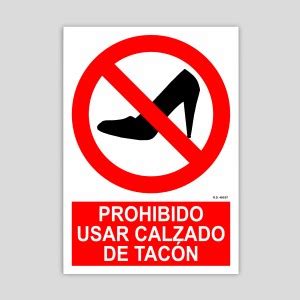 Cartel De Prohibido Usar Calzado De Tac N