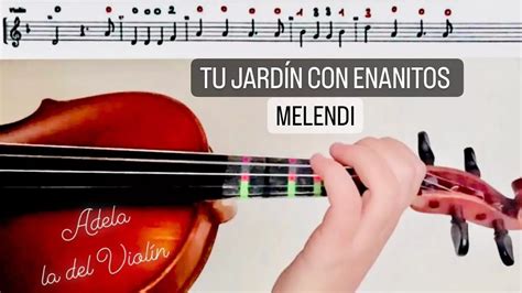 TU JARDÍN CON ENANITOS MELENDI PARTITURA VIOLÍN AUDIO YouTube