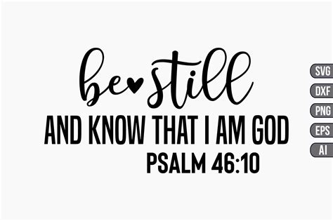 Be Still And Know That I Am God Psalm 46 Graphic By Creativemim2001