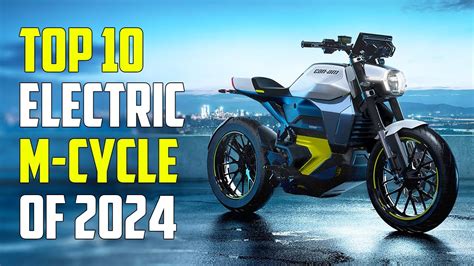 Top 10 Best Electric Motorcycles Of 2024 YouTube