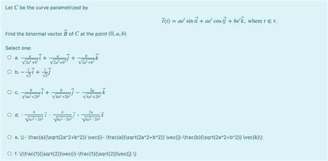 solved let c be the curve parametrized by f t ae sin ti