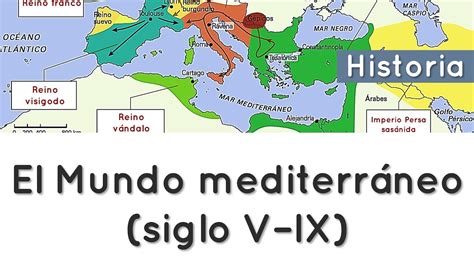 Mapa del Mundo mediterráneo siglo V IX aulamedia YouTube