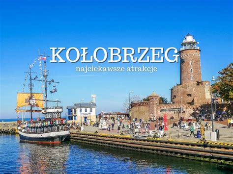 Ko Obrzeg Atrakcje Top Co Warto Zobaczy W Ko Obrzegu 11232 Hot Sex