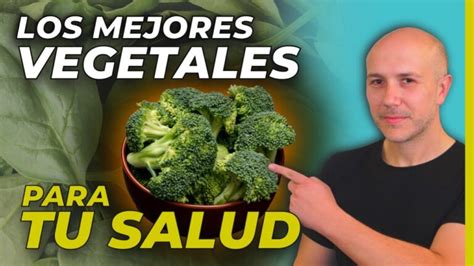 Descubre Qué Vitaminas Tienen las Verduras Receta Saludable y