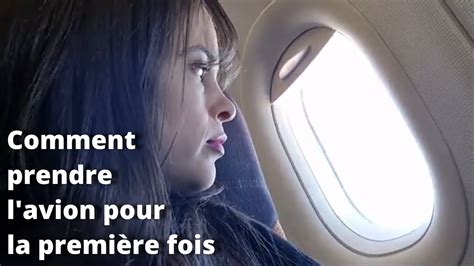 Comment prendre l avion pour la première fois Prendre l avion le