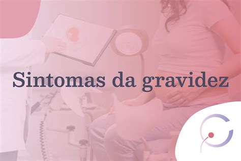 Sintomas E Sinais De Gravidez Antes Do Atraso Menstrual Verloop Io