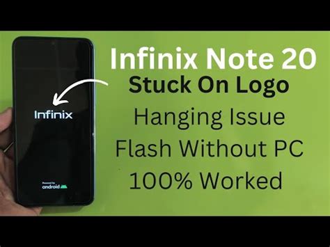 Infinix Note 20 Flash Stuck On Logo Fix Without PC X676 Hang On Logo
