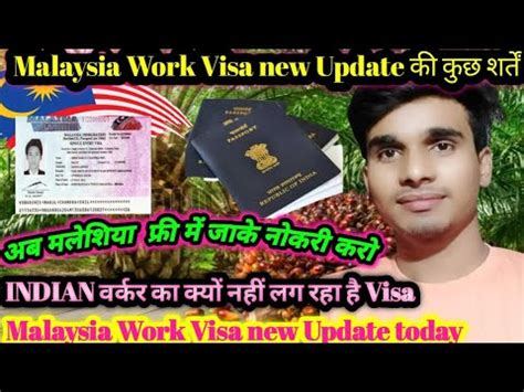 Malaysia Work Visa New Update Malaysia Calling Visa New Update