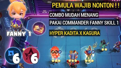 NEW GAMEPLAY FANNY 1 COMBO MUDAH MENANG PAKAI COMMANDER FANNY SKILL 1