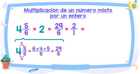 Multiplicacion De Numeros Mixtos Por Enteros Matem Vil