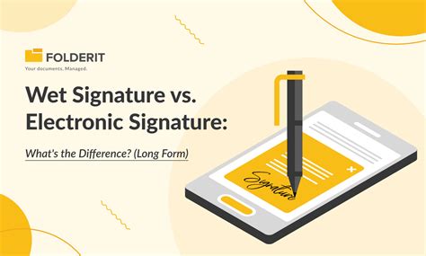 Wet Signature Vs Electronic Signature What S The Difference