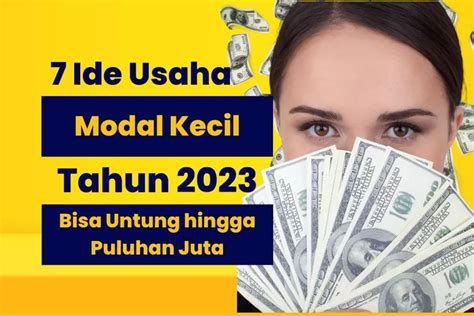 Ide Usaha Modal Kecil Tahun Bisa Untung Hingga Puluhan Juta