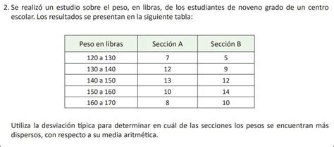 2 Se realizó un estudio sobre el peso en libras de los estudiantes