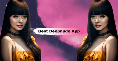 Best Deepnude Apps In Most Are Free