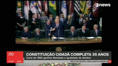 Constitui O Cidad Completa Anos Globonews Jornal Das Dez G
