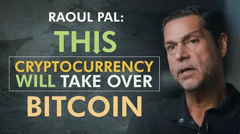 Raoul Pal Reveals Why This Crypto Will Take Over Bitcoin YouTube