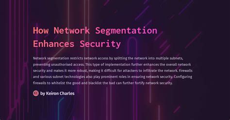 How Network Segmentation Enhances Security