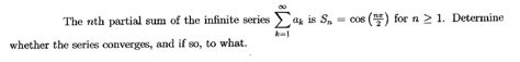 solved the nth partial sum of the infinite series ∑k 1∞ak is
