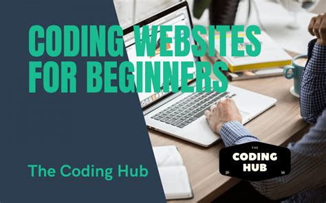 Coding Websites For Beginners The Coding Hub