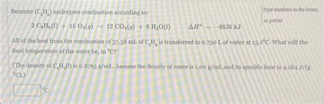 Solved 10 Points Benzene CH Undergoes Combustion According Chegg