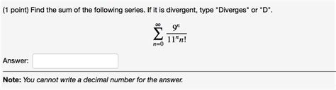solved find the sum of the following series if it is