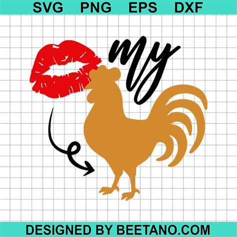 Kiss My Rooster Cock Svg Kiss My Cock Svg Rooster Svg
