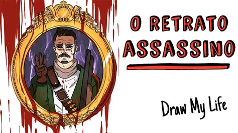 O retrato assassino História de terror Draw My Life YouTube