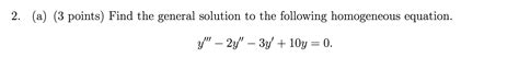 solved 2 a 3 points find the general solution to the