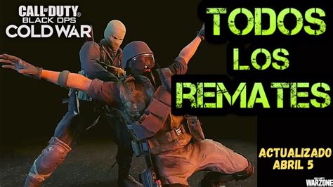 TODOS LOS REMATES DE BLACK OPS COLD WAR ACTUALIZADO ABRIL Call Of
