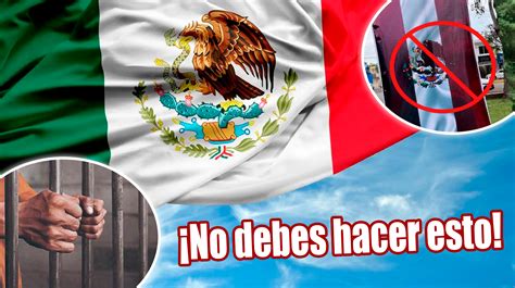 Estas son las sanciones por modificar el color de la Bandera de México