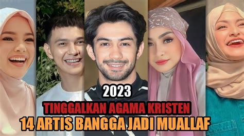 Artis Mualaf 2023 14 ARTIS TOP BAHAGIA JADI MUALLAF DAN BANGGA