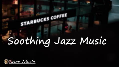 Late Night Mood Jazz To Stress Relief Relaxing Smooth Jazz