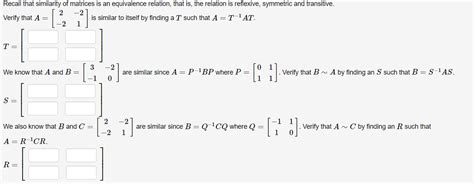solved recall that similarity of matrices is an equivalence