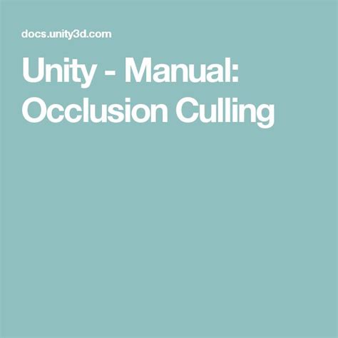 Unity Manual Occlusion Culling Unity Manual Surface