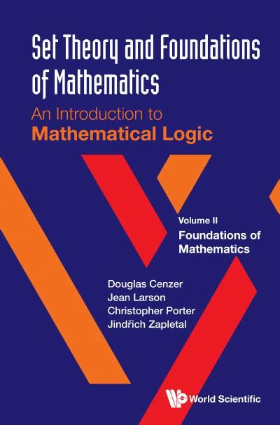 set theory and foundations of mathematics an introduction to mathematical logic volume ii