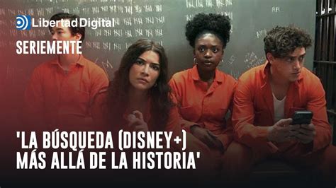 Crítica de la serie La Búsqueda Más allá de la Historia de Disney