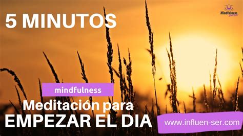 MEDITACION de la MAÑANA 5 minutos Meditación guiada para COMENZAR