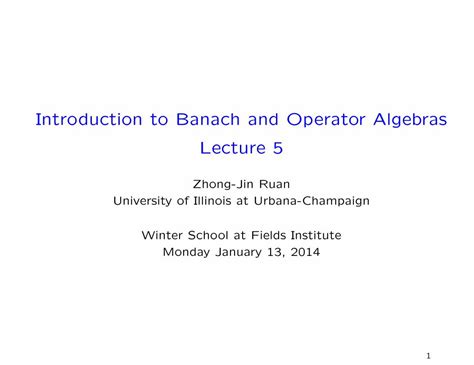 pdf introduction to banach and operator algebras lecture 5 › › lec5 pdf · introduction to