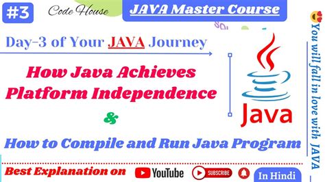 How Java Achieves Platform Independence How To Compile And Run