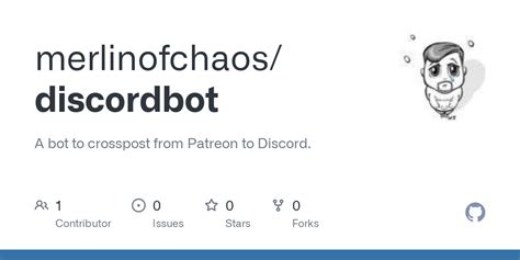 GitHub Merlinofchaos Discordbot A To Crosspost From Patreon To