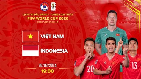 Trực tiếp bóng đá ĐT Việt Nam vs Indonesia VL World Cup 2026 HLV