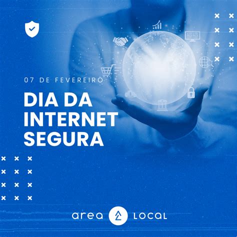 Dia da Internet Segura Área Local