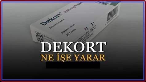 Dekort Ne E Yarar Yan Etkileri Dekort Yanetkileri Youtube