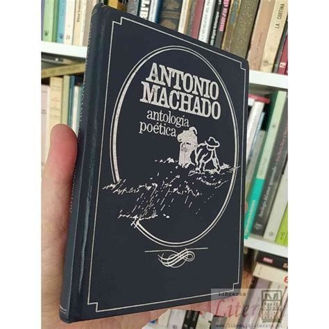 Antología poética Antonio Machado Introducción de Carlos Ayala Círculo