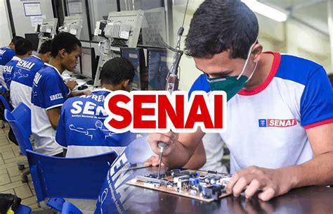 SENAI 2023 Inscrições e Vagas Abertas para Cursos Técnicos e Gratuito