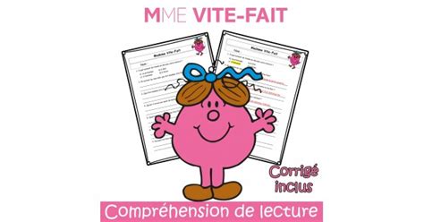 Mme Vite Fait Compréhension de lecture